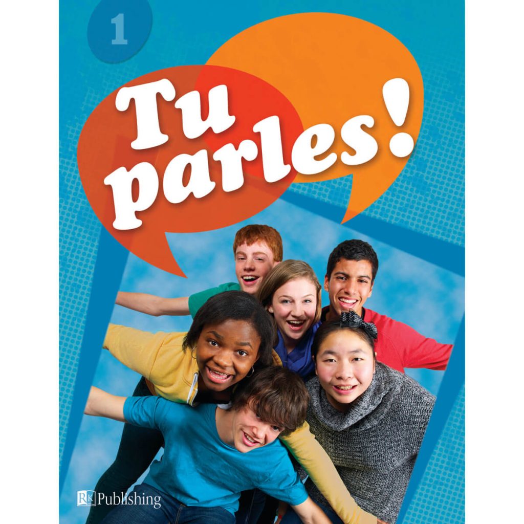 Tu parles! 1 Student Textbook - RK Publishing